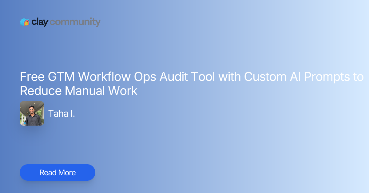 Free GTM Workflow Ops Audit Tool with Custom AI Prompts to Reduce ...
